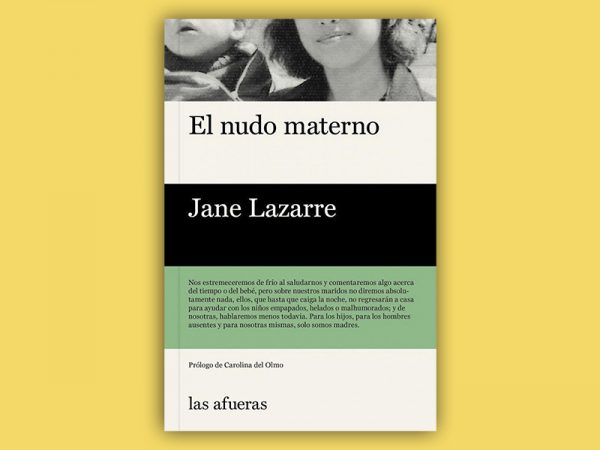 Reseña: El nudo materno de Jane Lazarre | Lector - Libros de ...